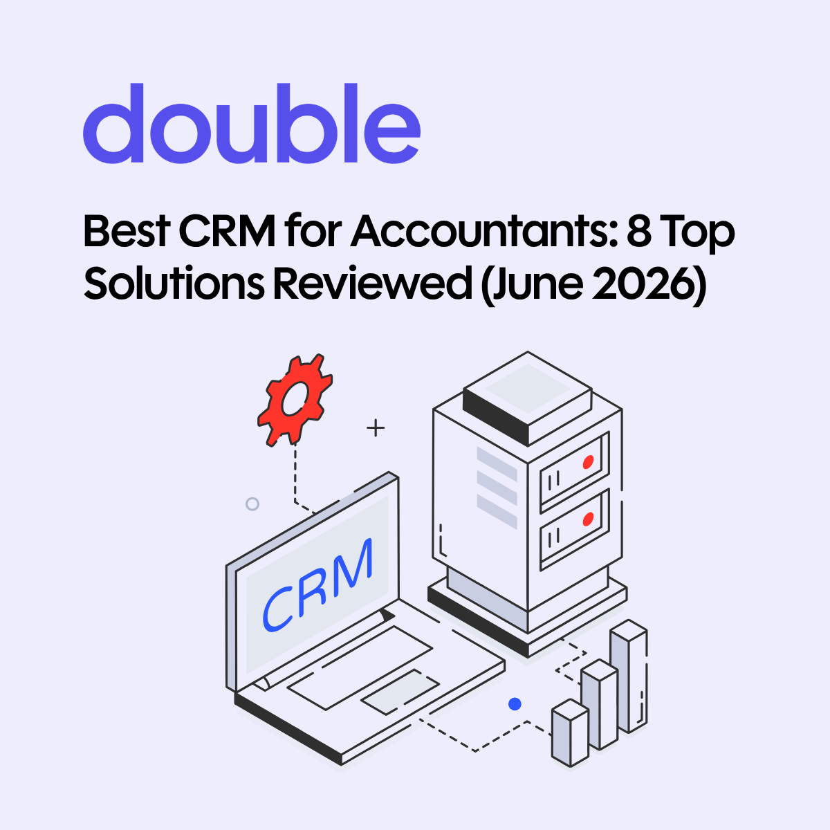 Best CRM for Accountants: 8 Solutions (June 2026)